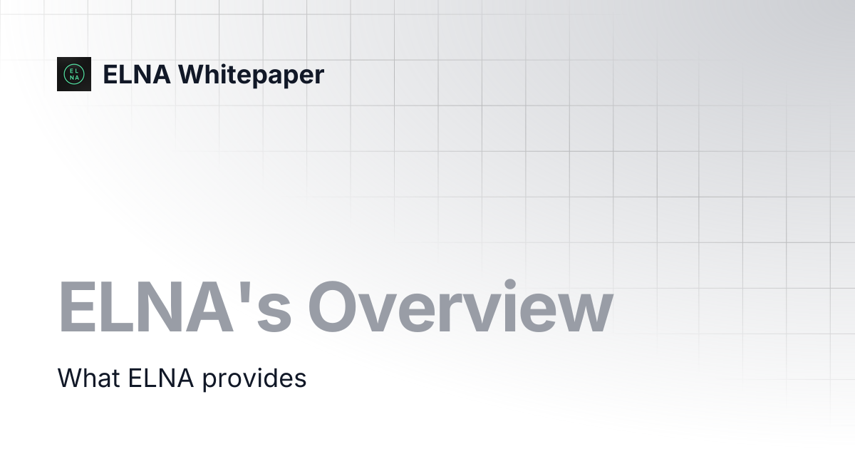 ELNA's Overview | ELNA Whitepaper
